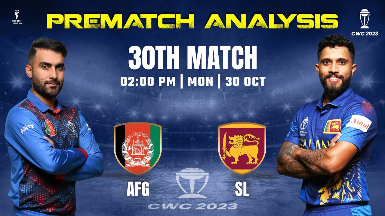 World Cup 2023 Afghanistan vs Sri Lanka 30th Match PREDICTION, Playing ...