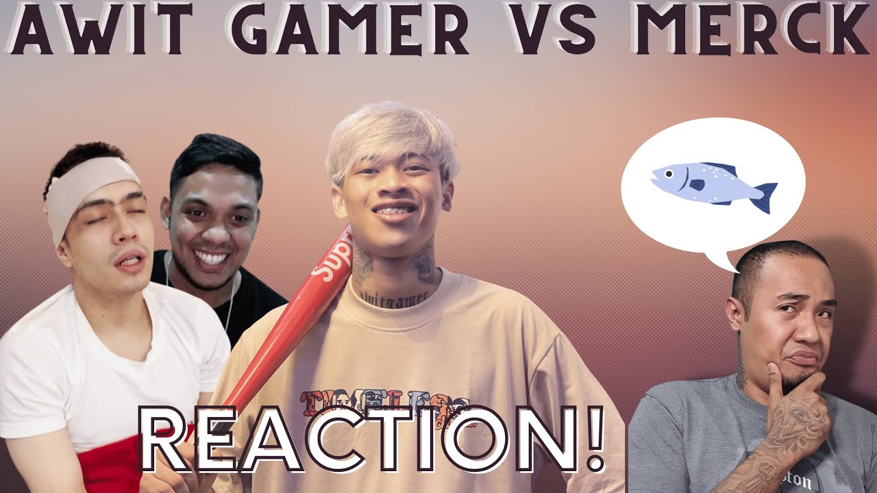 AWIT GAMER VS MERCK [REACTION] - YouTube