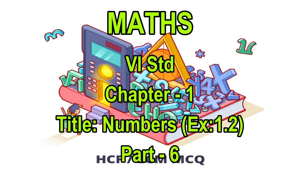 VI Std Maths - Numbers (Part - 6) - YouTube