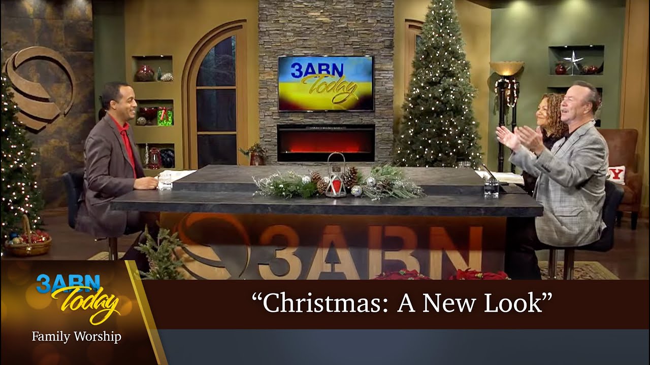 “Christmas: A New Look” - 3ABN Today Family Worship (TDYFW220038) - YouTube
