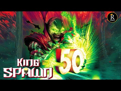 The ULTIMATE Crossover Begins! King Spawn 50 Changes EVERYTHING!