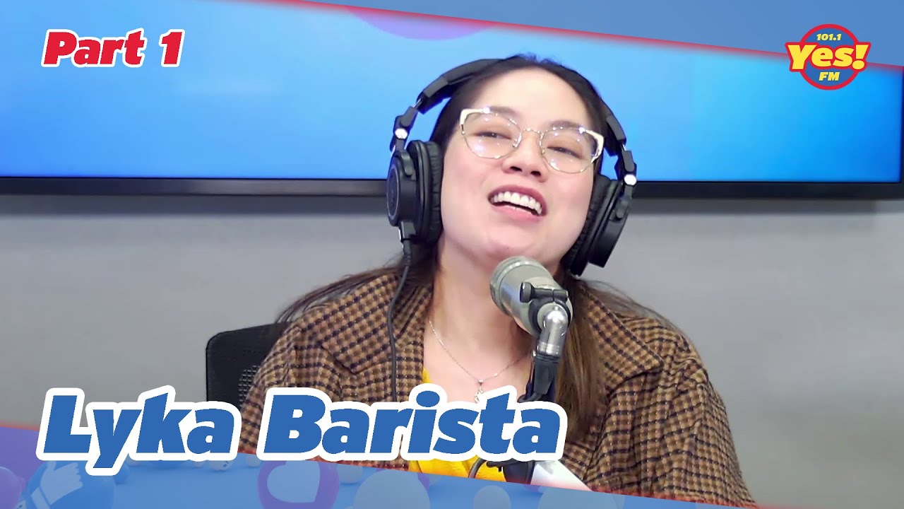 Lyka Barista (February 24, 2025) | PART 1 - YouTube