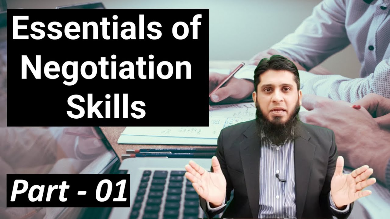 Essentials of Negotiation - Part 01 | Everything is Negotiable ...