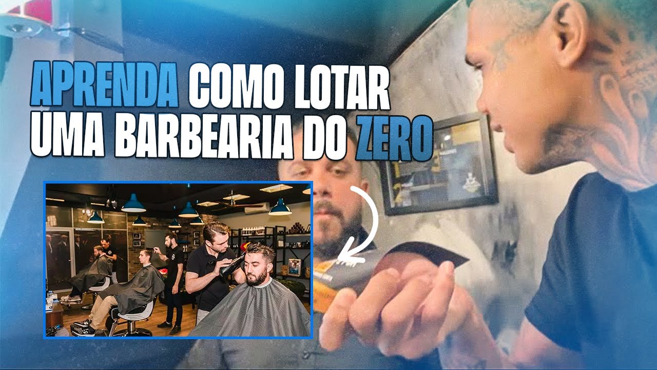 APRENDA COMO LOTAR UMA BARBEARIA DO ZERO🚀💈📍 - YouTube