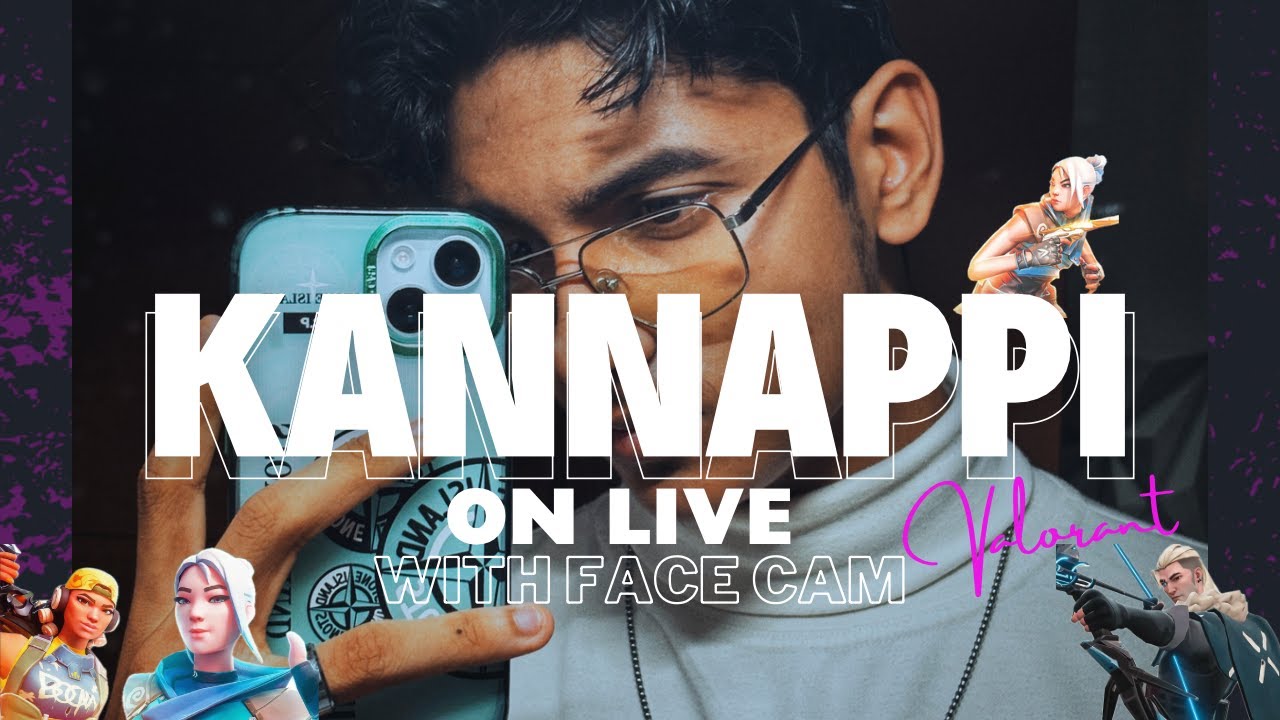 KANNAPPI/ON LIVE/VALORANT RANK PUSH (FACECAM LIVE) - YouTube