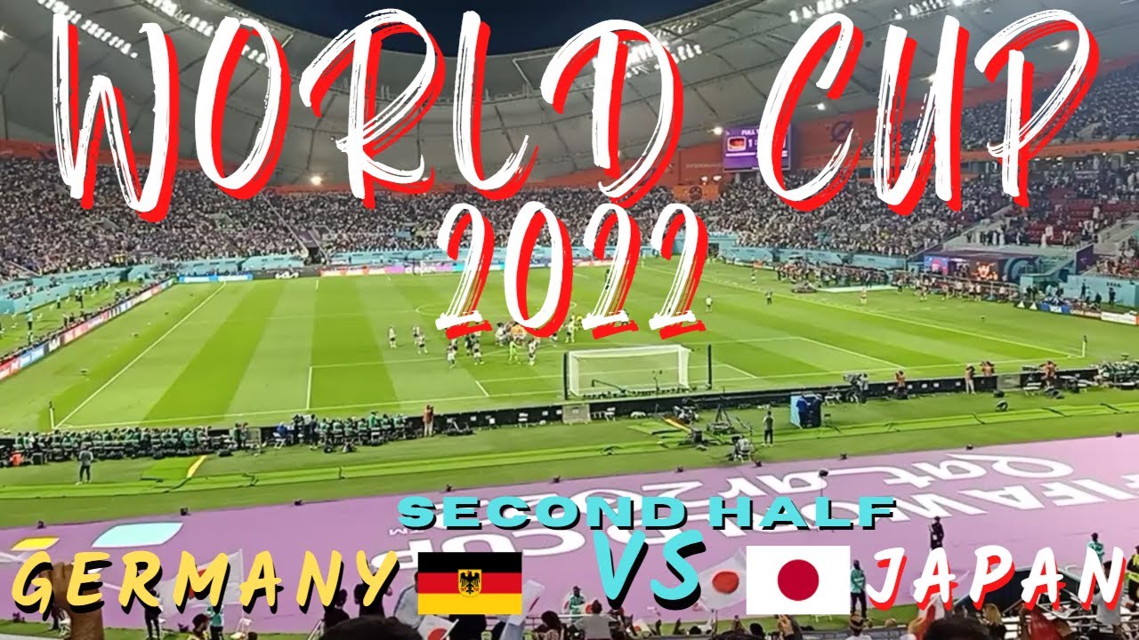 WORLD CUP2022 GERMANY VS JAPAN FULL SECOND HALF GAME - YouTube