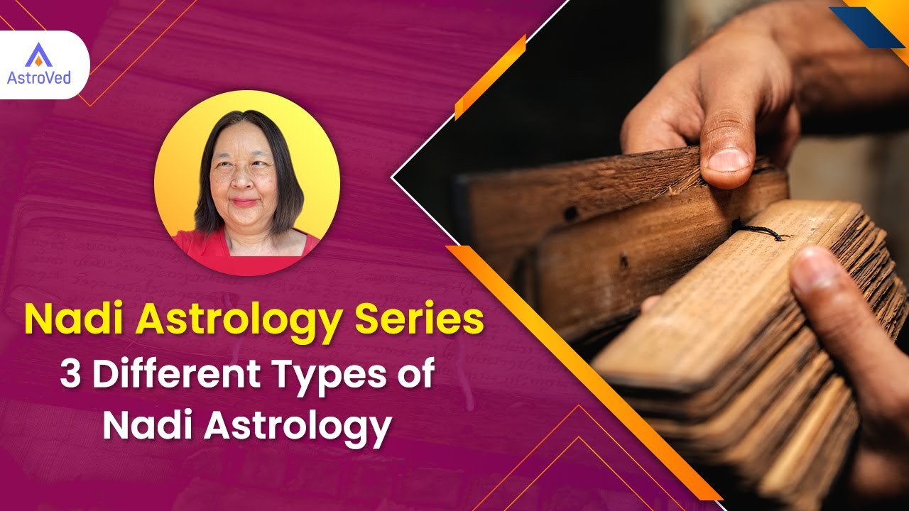 Nadi Astrology Series - 3 Different Types of Nadi Astrology | Mandarin ...