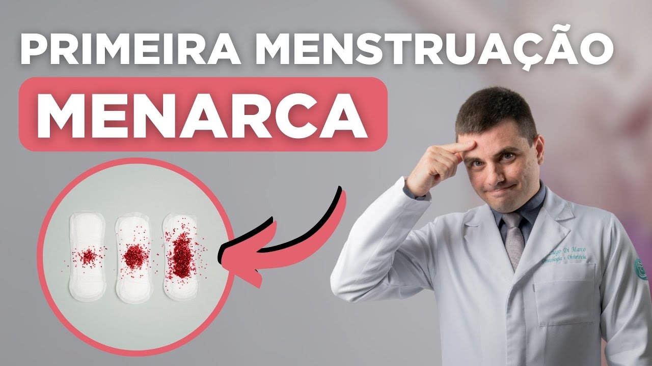 MENARCA - O que você precisa saber sobre a PRIMEIRA MENSTRUAÇÃO - YouTube