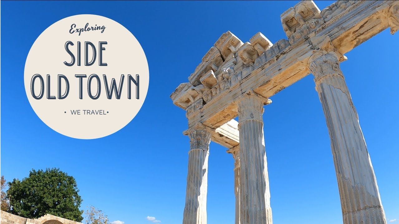 Side Old Town in Antalya - YouTube
