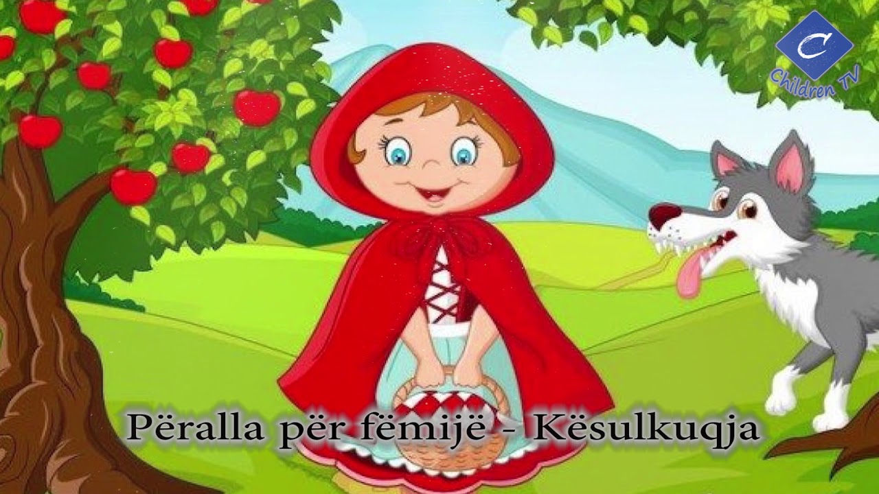 Perralla per femije | Kesulkuqja | Kukulla per femije shqip | Perralla ...