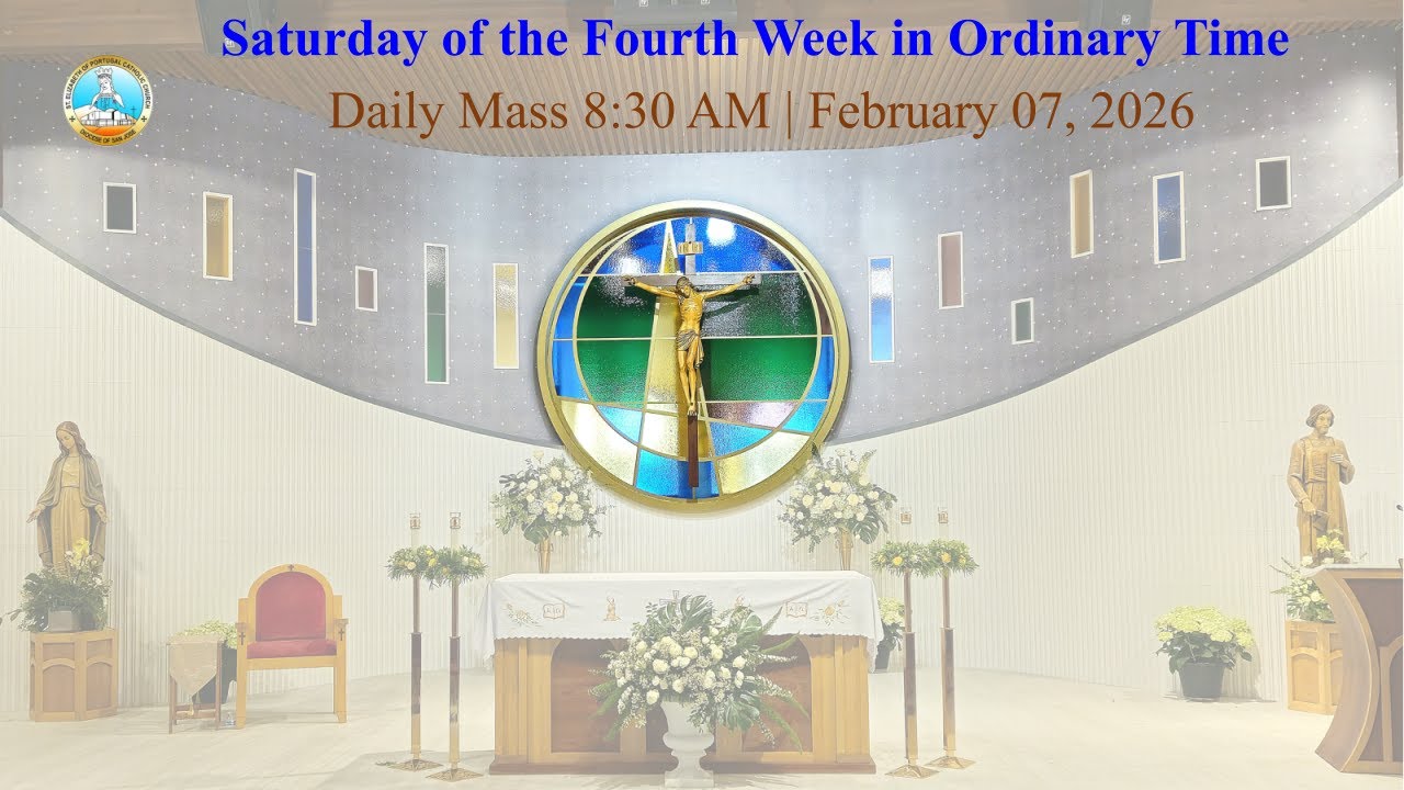 Saturday of the Fourth Week in Ordinary Time | Feb 07, 2026 | 8:30 AM ...
