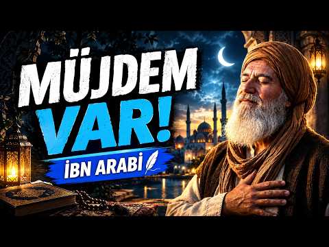 ALLAH Sana Hiç Hayal Etmediğin Bir Kapı Açacak   İbn Arabi