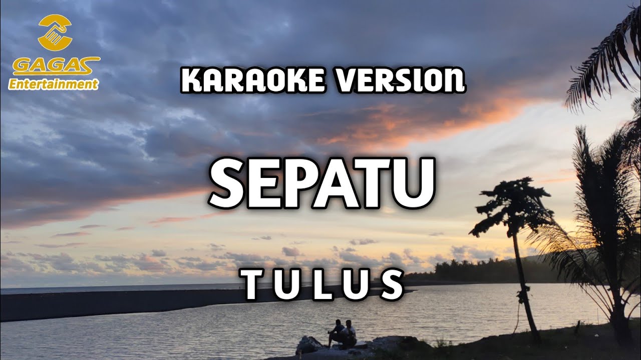 Tulus - Sepatu (Karaoke) - YouTube