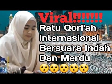 Ratu Qori'ah Cantik! Bersuara Indah Dan Merdu ||# Hj.Muzayyanatul ...