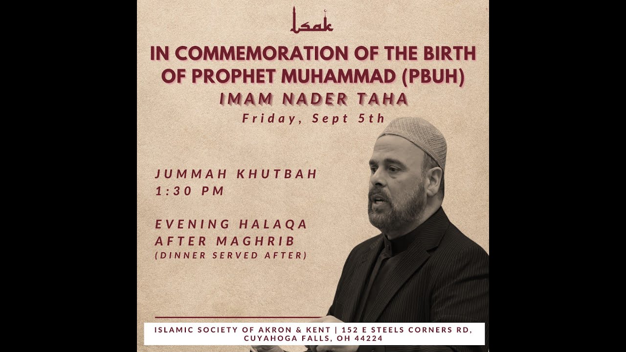 ISAK Friday Evening Halaqa - In Commemoration of the Birth of Prophet ...