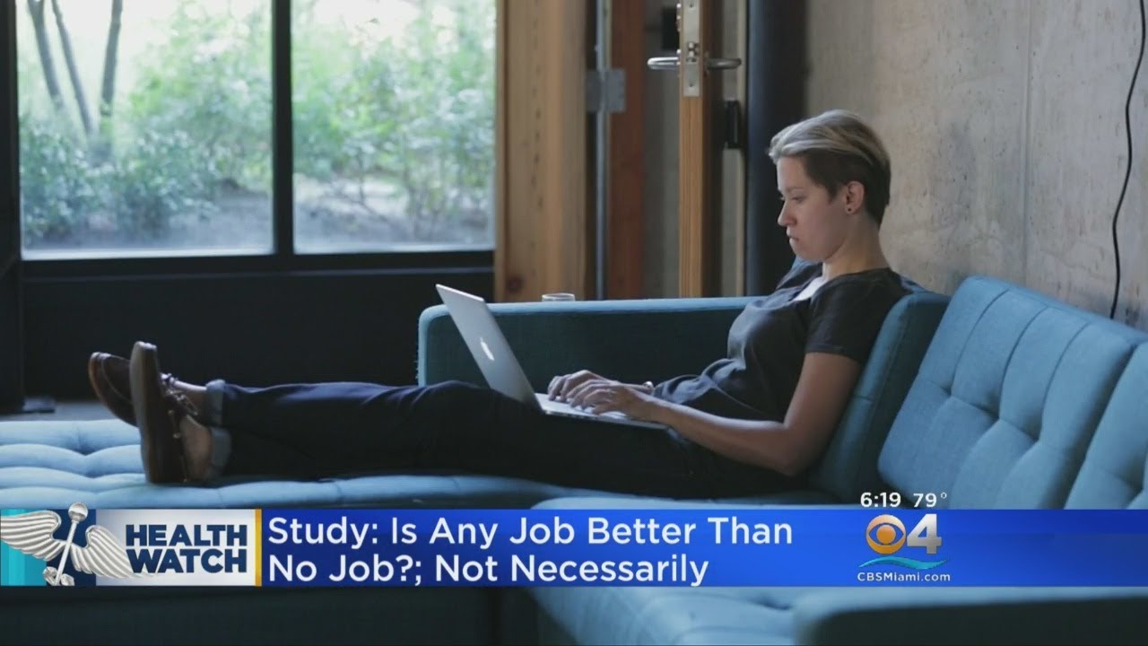Study: Is Any Job Better Than No Job? Not Necessarily - YouTube