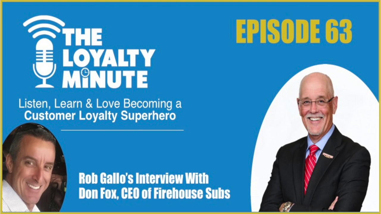 Episode 63 Interview With Don Fox CEO of Firehouse Subs - YouTube
