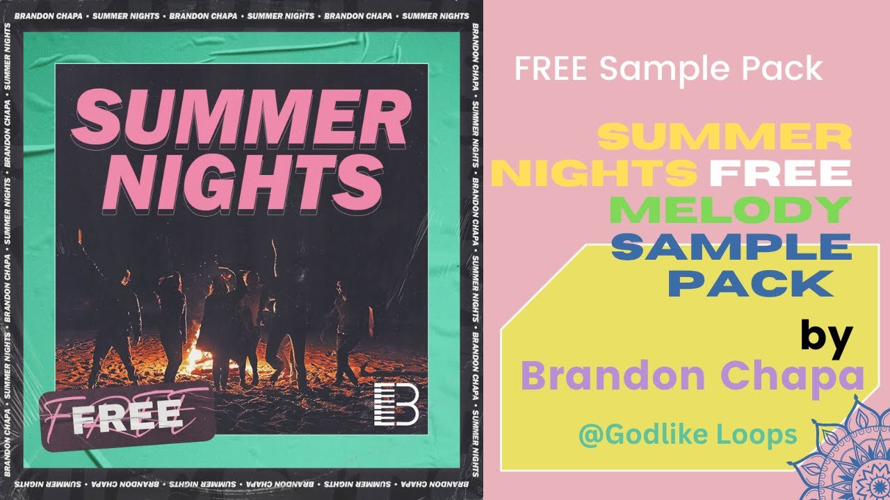 Summer Nights - FREE Melody Sample Pack by Brandon Chapa #BrandonChapa ...