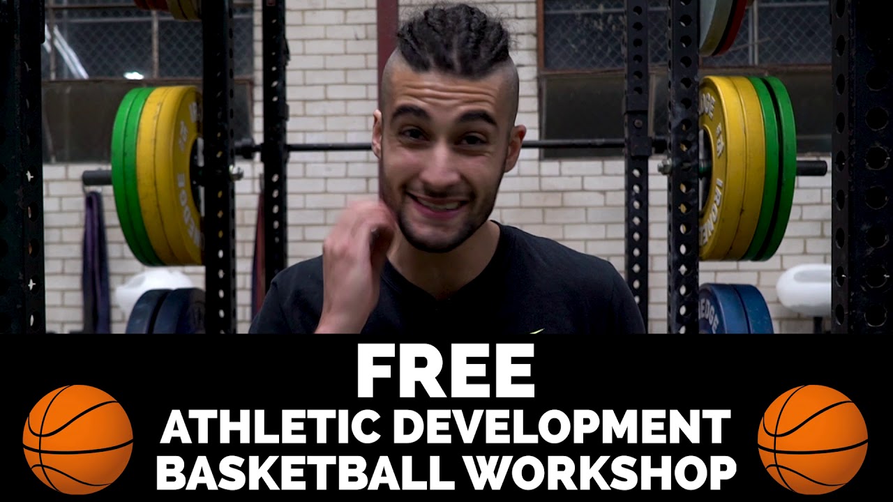 Free Athletic Development Basketball Workshop (Melbourne) - YouTube