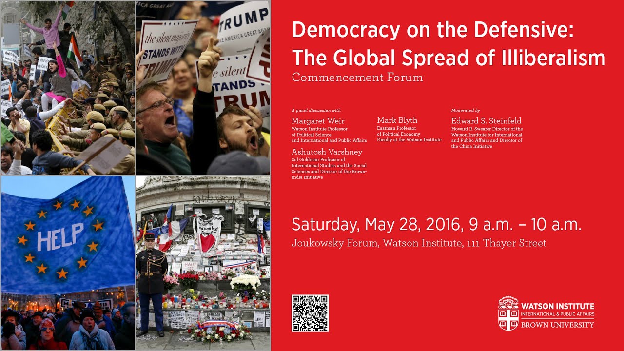 Commencement Forum ─ Democracy on the Defensive: The Global Spread of ...
