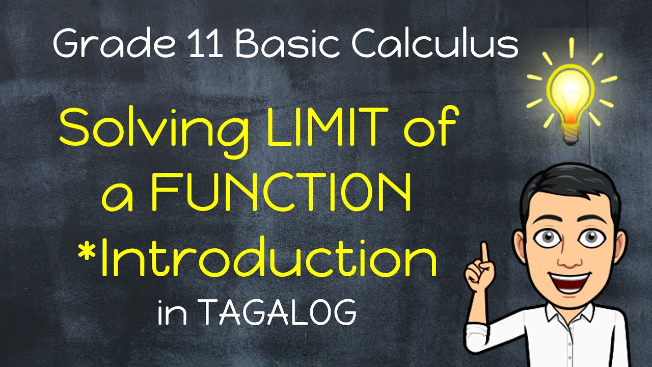 Basic Calculus Solving Limit Of Function In Tagalog Introduction To Limit Youtube