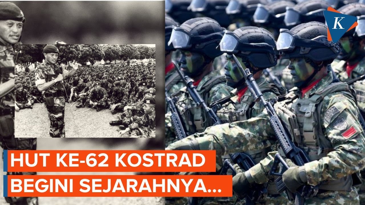 Kilas Balik 62 Tahun Kostrad, Baret Hijau Andalan TNI AD - YouTube