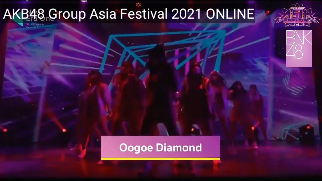 [Oogoe Diamond / ก็ชอบให้รู้ว่าชอบ] - BNK48 | AKB48 Group Asia Festival ...