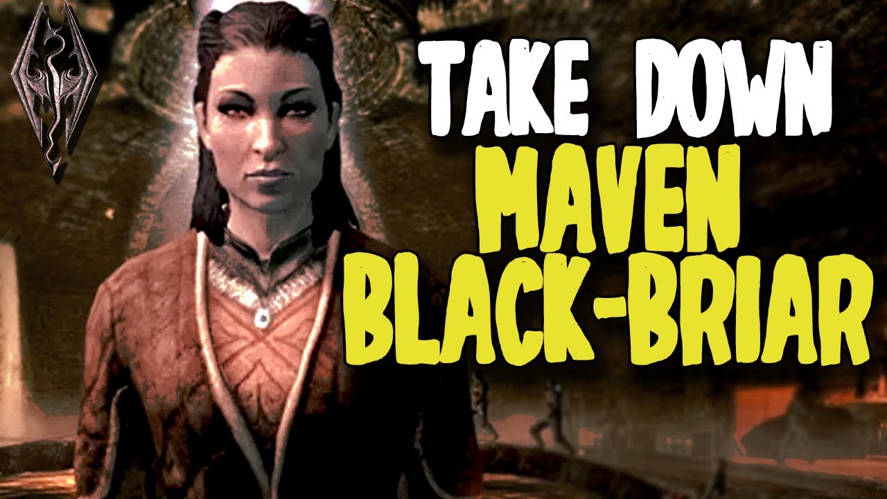 How To Take Down Maven Black-Briar In Skyrim - YouTube