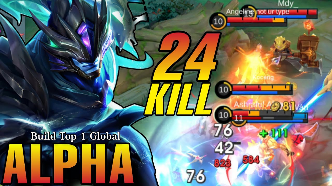24 Kills!! Alpha Super Fast Farming 10 Mins Max Level!! - Build Top 1 Global Alpha ~ MLBB - YouTube