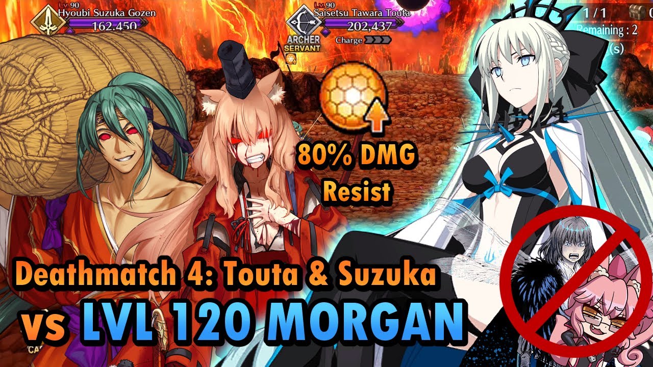 【FGO】 Lostbelt 5.5 Heian-kyo - LVL 120 Morgan vs Tawara Touta & Suzuka Gozen: Deathmatch 4 (pre ...