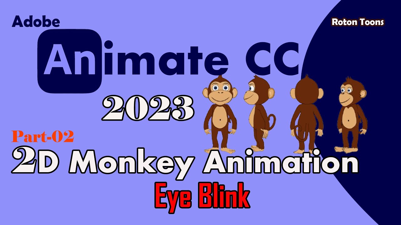 Adobe Animate CC 2023: 2D Monkey Animation | Eye Blink | 2d Animation-Tutorial | Bangla | Part ...