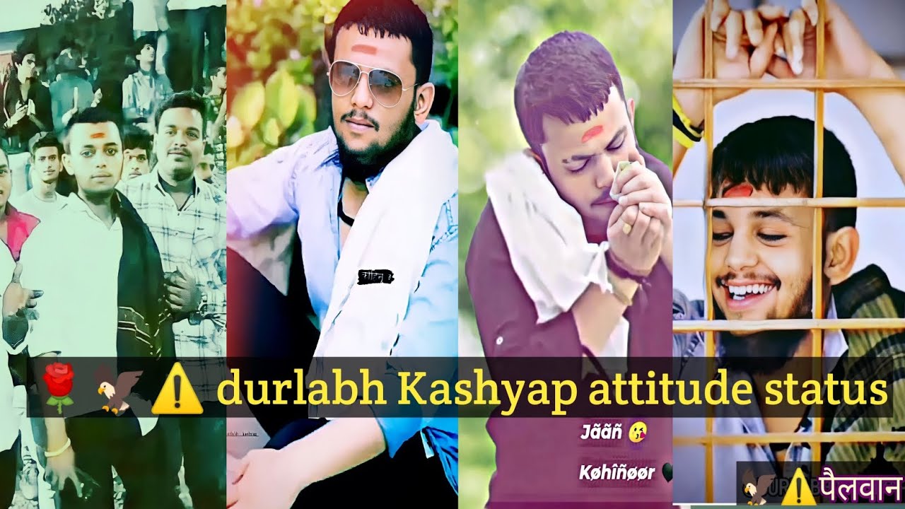 durlabh Kashyap video _ Durlabh Kashyap attitude status_ # ...