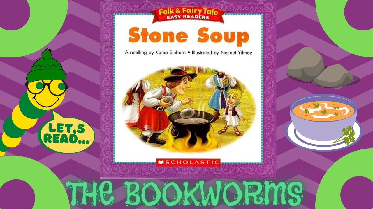 Stone Soup🍲 - Retelling By Kama Einhorn - YouTube