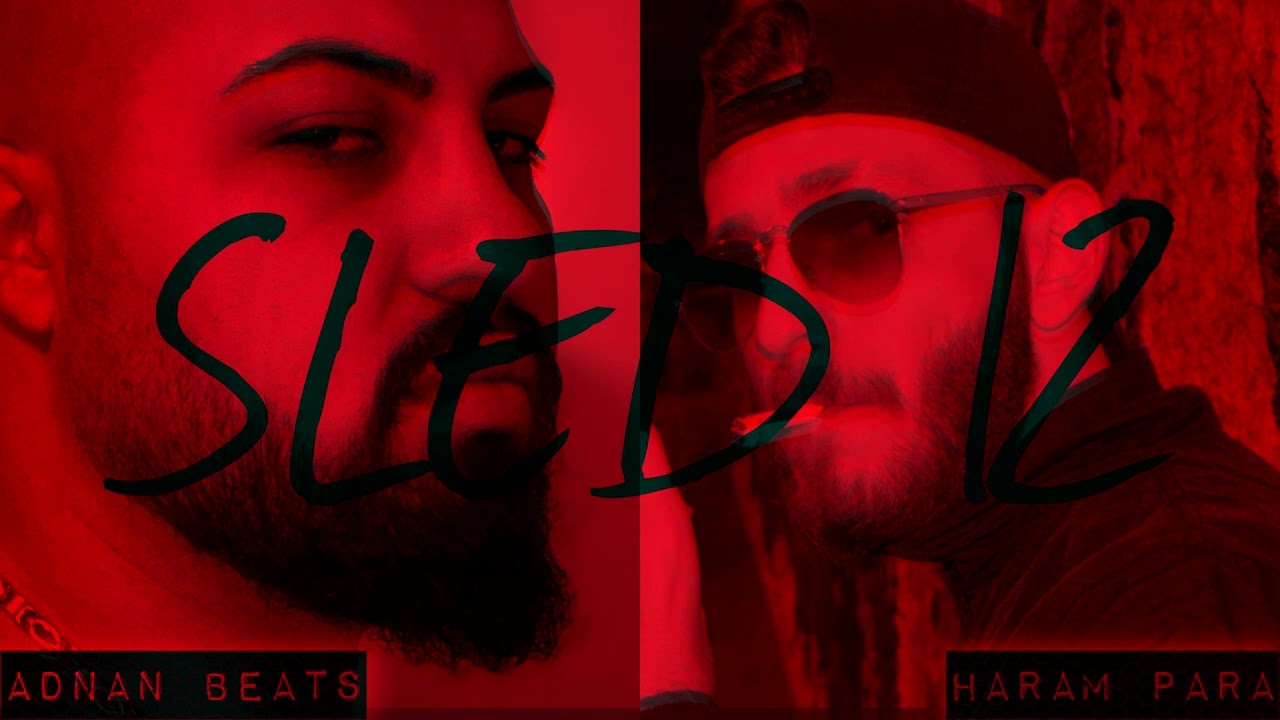 ADNAN BEATS feat. HARAM PARA - SLED 12 (Official Audio) - YouTube