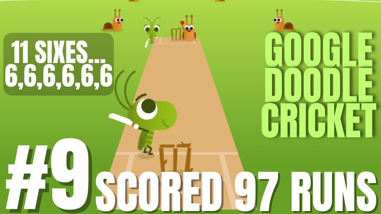 Google Doodle Cricket 9th Game Play Scored 97 Runs 11 Sixes 11 Sixes ...