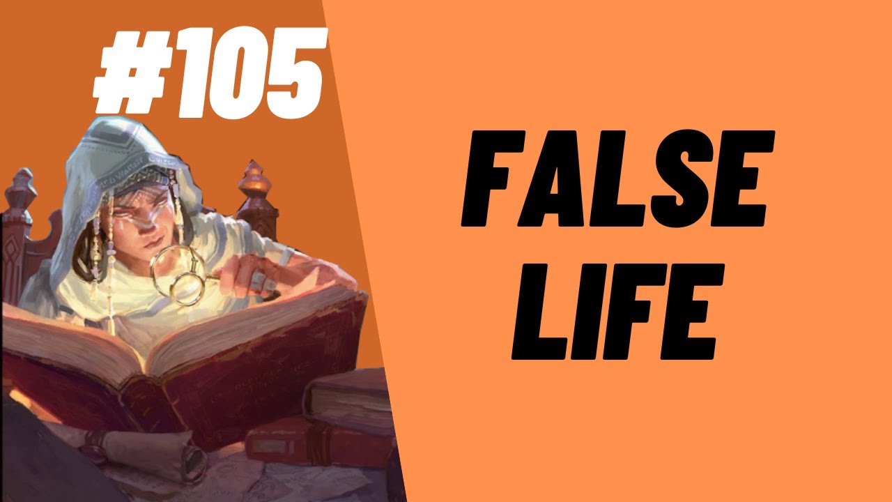 #105 False Life - Hamis Életerő - D&D 5e Varázslatkatalógus - YouTube
