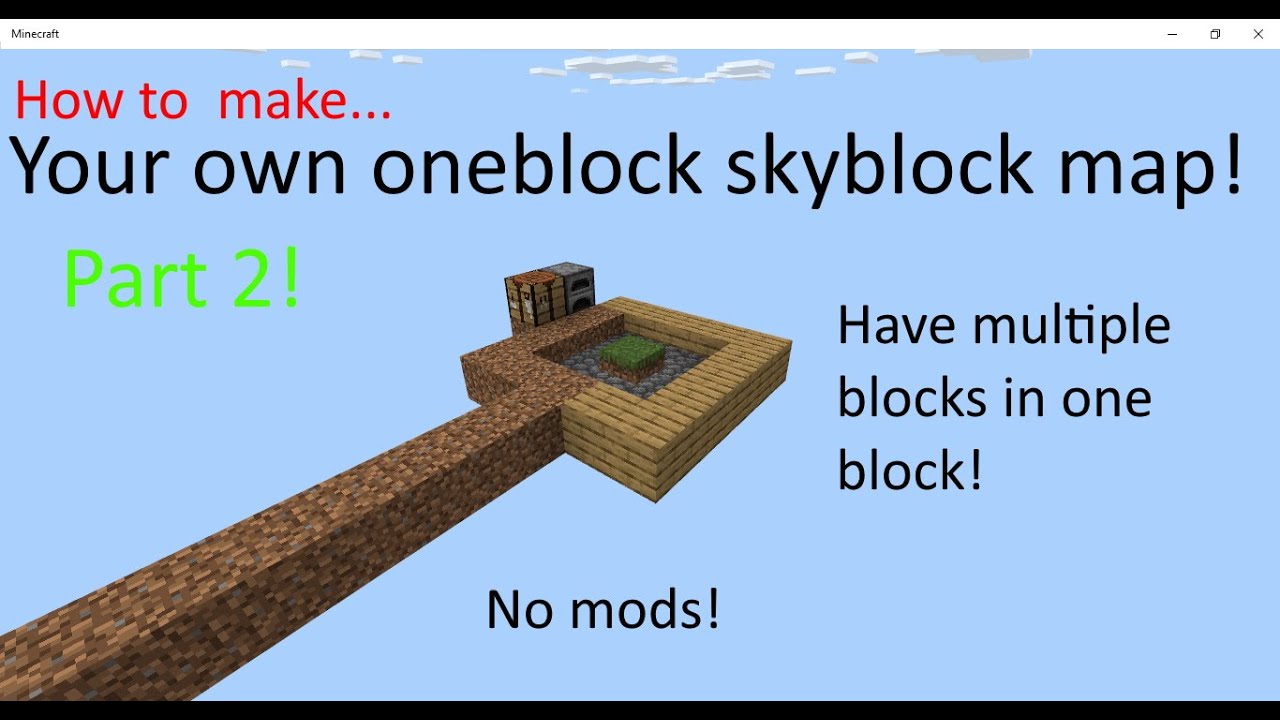 How to make a one block skyblock | Part 2 | Minecraft bedrock edition ...