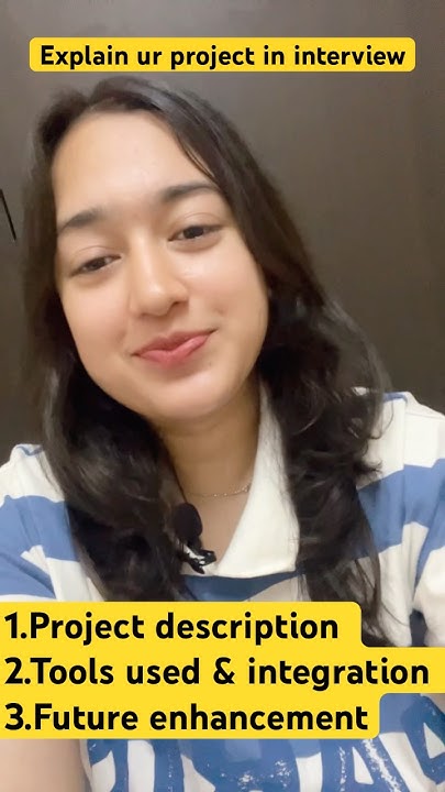 How to explain project in interviews? #interview #college #interviewtips #preparation - YouTube