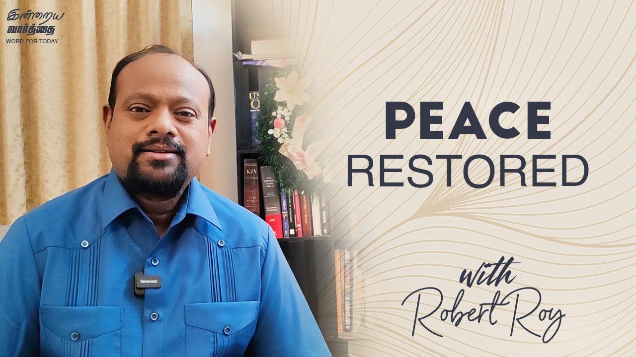 Peace Restored || Word for Today - Morning Devotion with Robert Roy ...