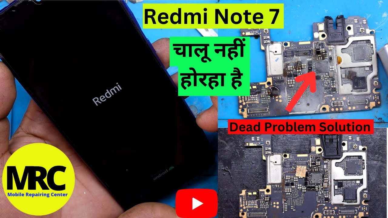 Redmi Note 7 चालू नहीं होरहा है | Redmi Note 7 Dead Problem Solution ...