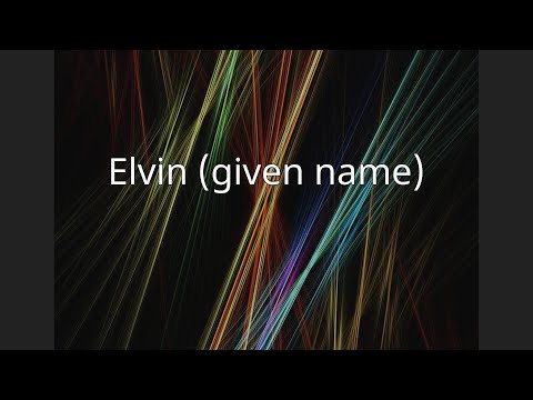Elvin (given name)
