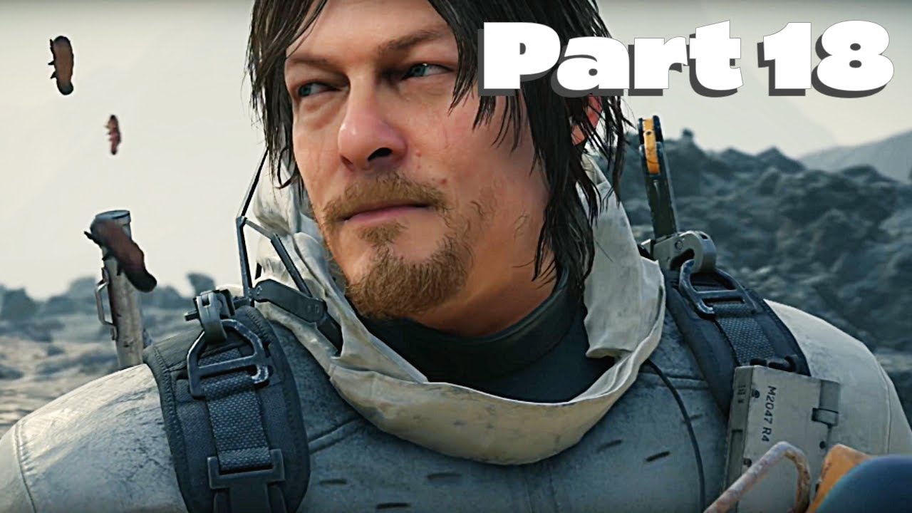 Death Stranding Walkthrough Part 18 - YouTube