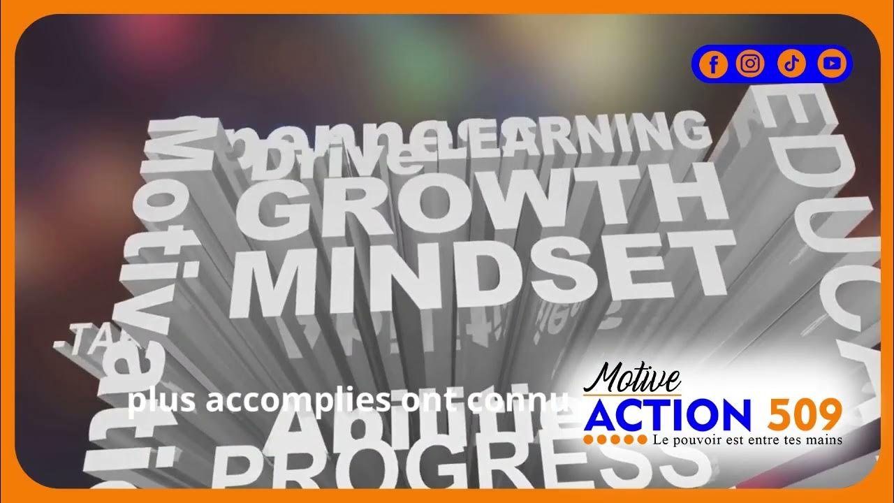 Adopte une Mentalité de Croissance - YouTube