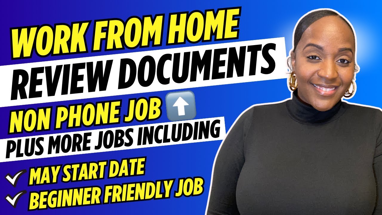 February 6, 2026 WFH Jobs - Review Documents + May Start Date & More