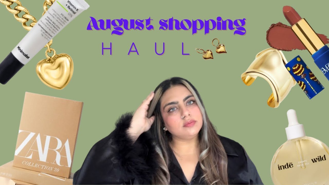 NEW MONTH , NEW FINDS 👀 | August shopping haul 🛍️ - YouTube
