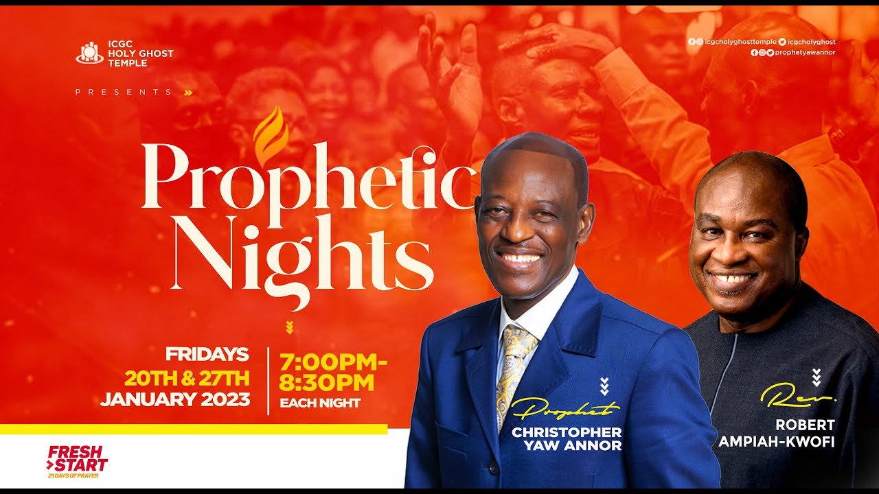 Prophetic Nights With Prophet Christopher Yaw Annor || 27th January 2023 - YouTube