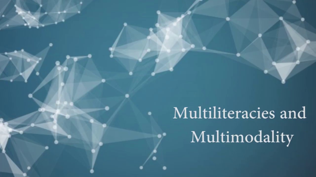 Multiliteracies and Multimodality - YouTube