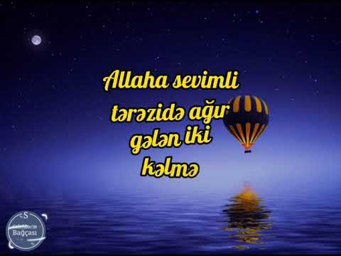 Allaha sevimli iki kəlmə