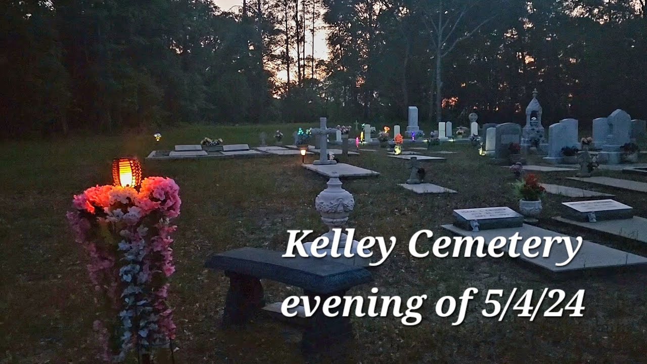 Kelley Cemetery Evening of 5/4/24 - YouTube