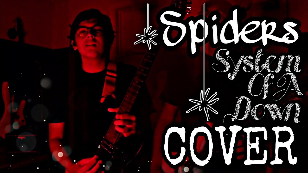 Spiders - System Of A Down Cover (Guitar/Bass) - YouTube